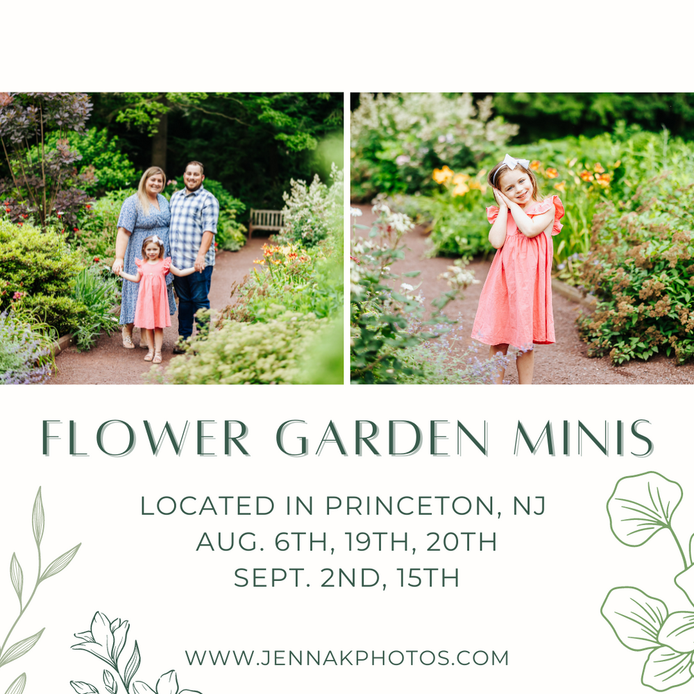 Flower Garden Minis - JENNAKPHOTOS, NJ Photographer - JENNAKPHOTOS