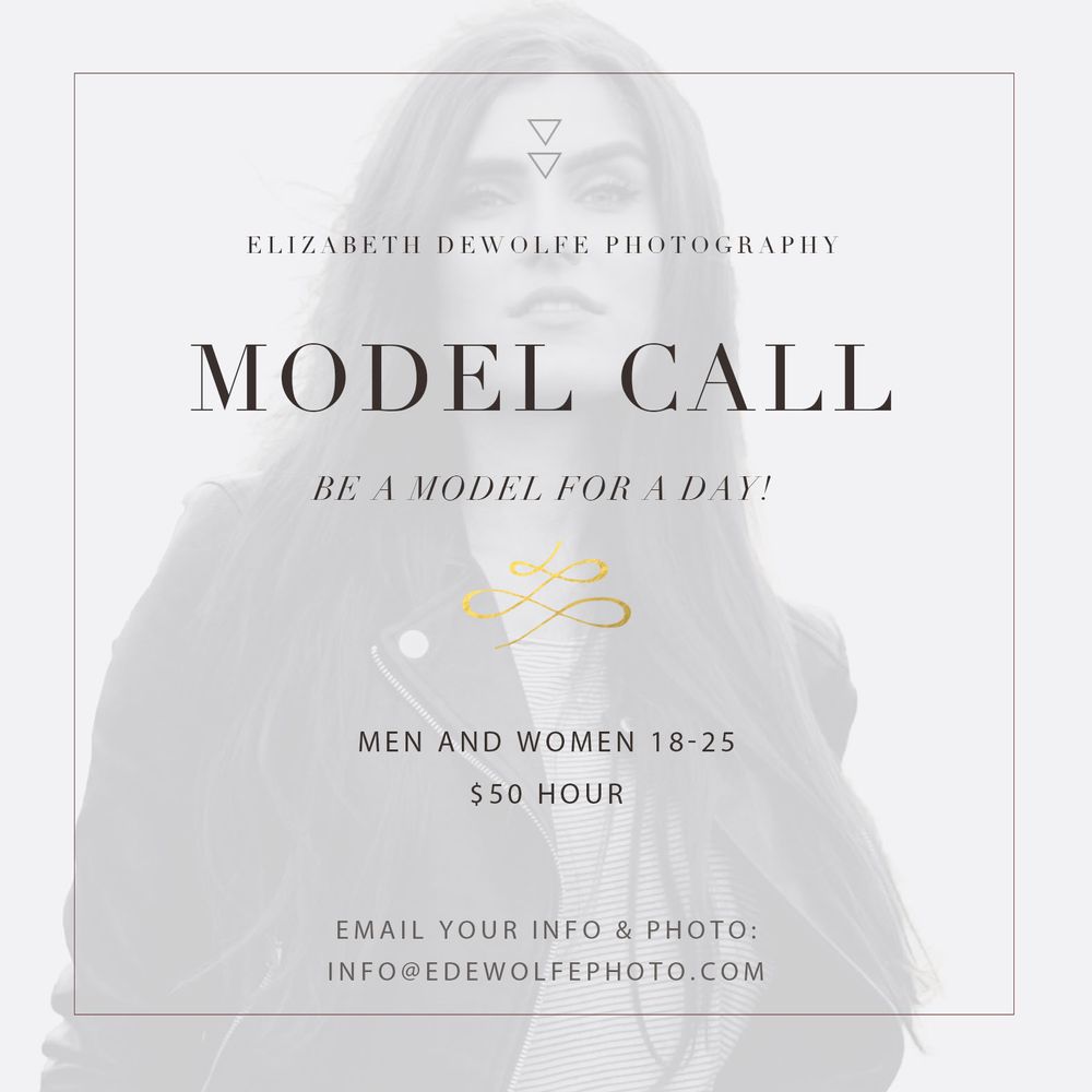 Model Calls - Elizabeth DeWolfe Photography