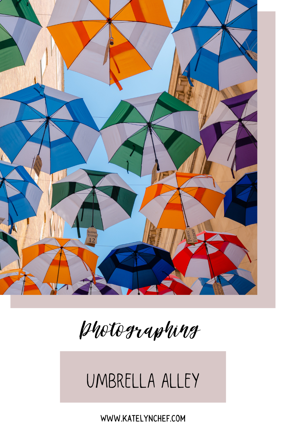 Photographing Umbrella Alley - Katelyn Chef