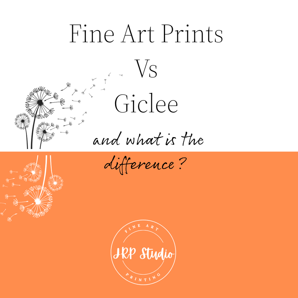 Fine Art Print vs Giclee - What is the difference? - JRP Studio