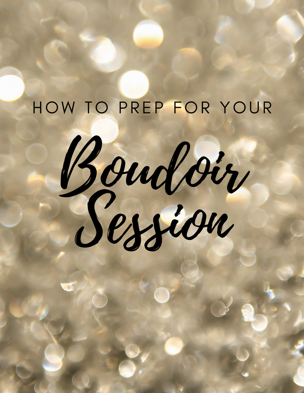 How to Prepare for your Boudoir Session. - Jayybird's Photography