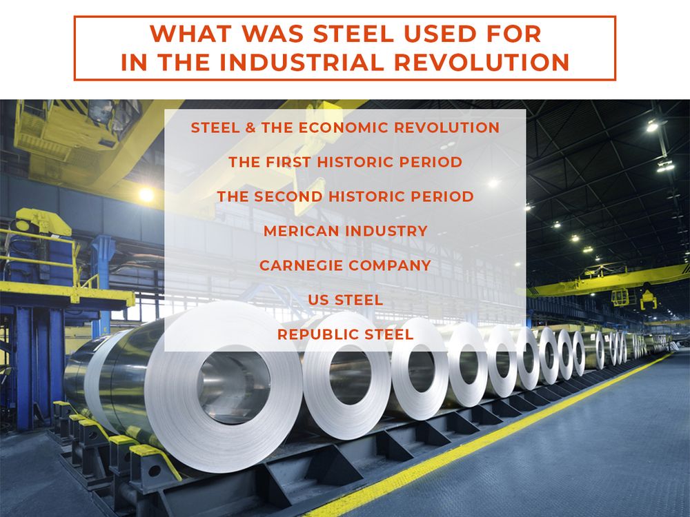 What Was Steel Made use of For In the Industrial Transformation? - Saba ...