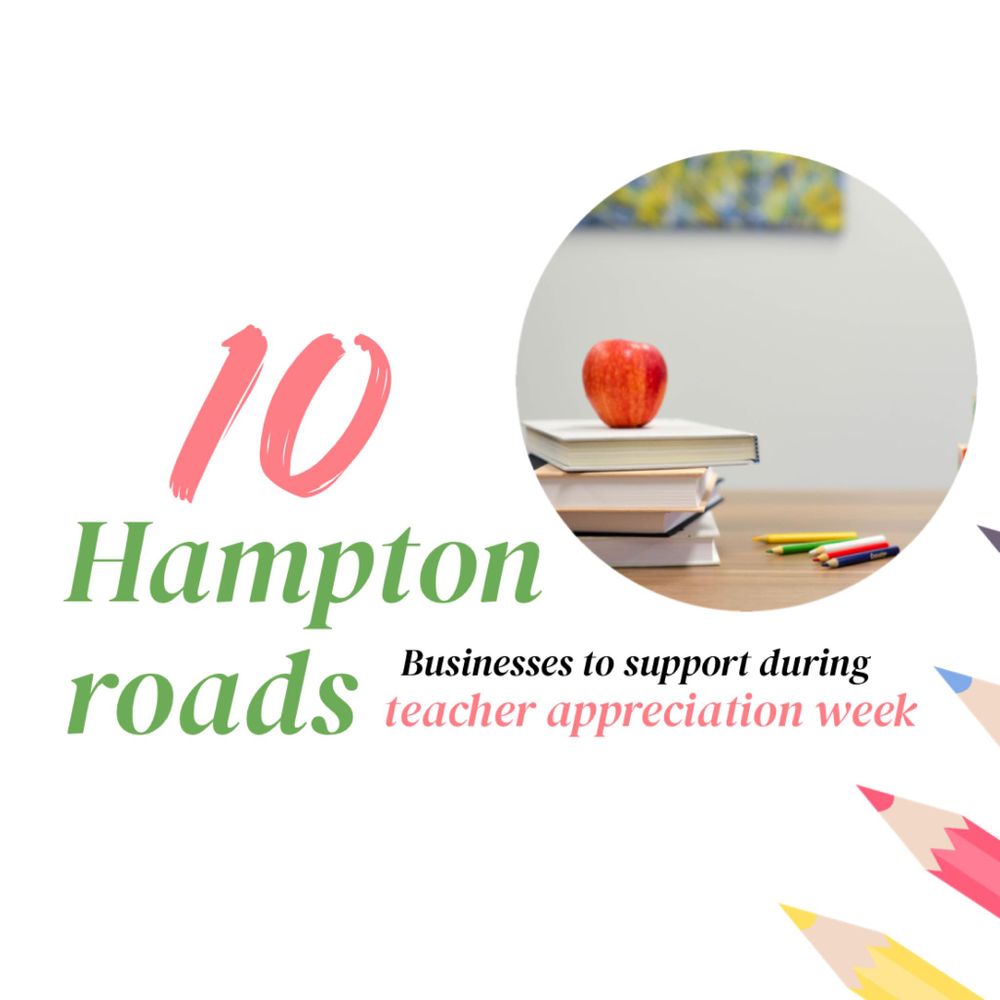 10 hampton roads local businesses to support during teacher ...