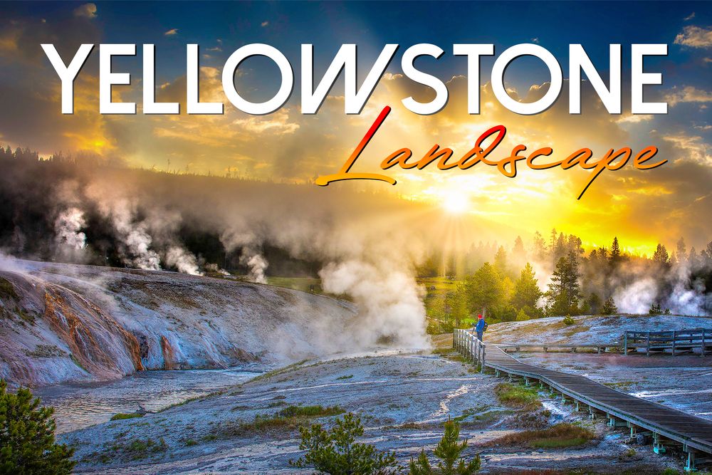 EPIC YELLOWSTONE : Landscape Photography - Creative Portraits by Jason ...