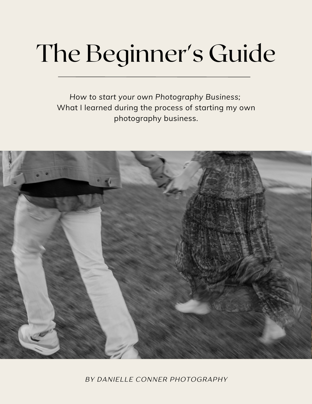 The Beginner's Guide - Danielle Conner Photography