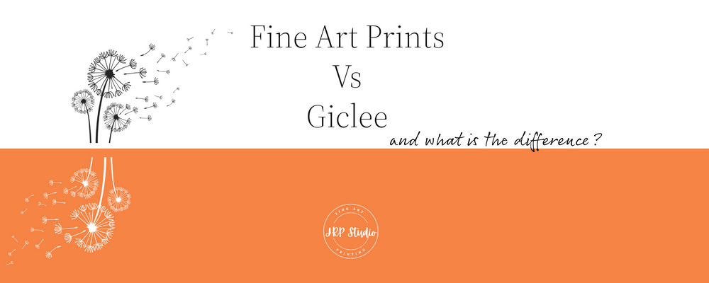 Fine Art Print vs Giclee - What is the difference? - JRP Studio