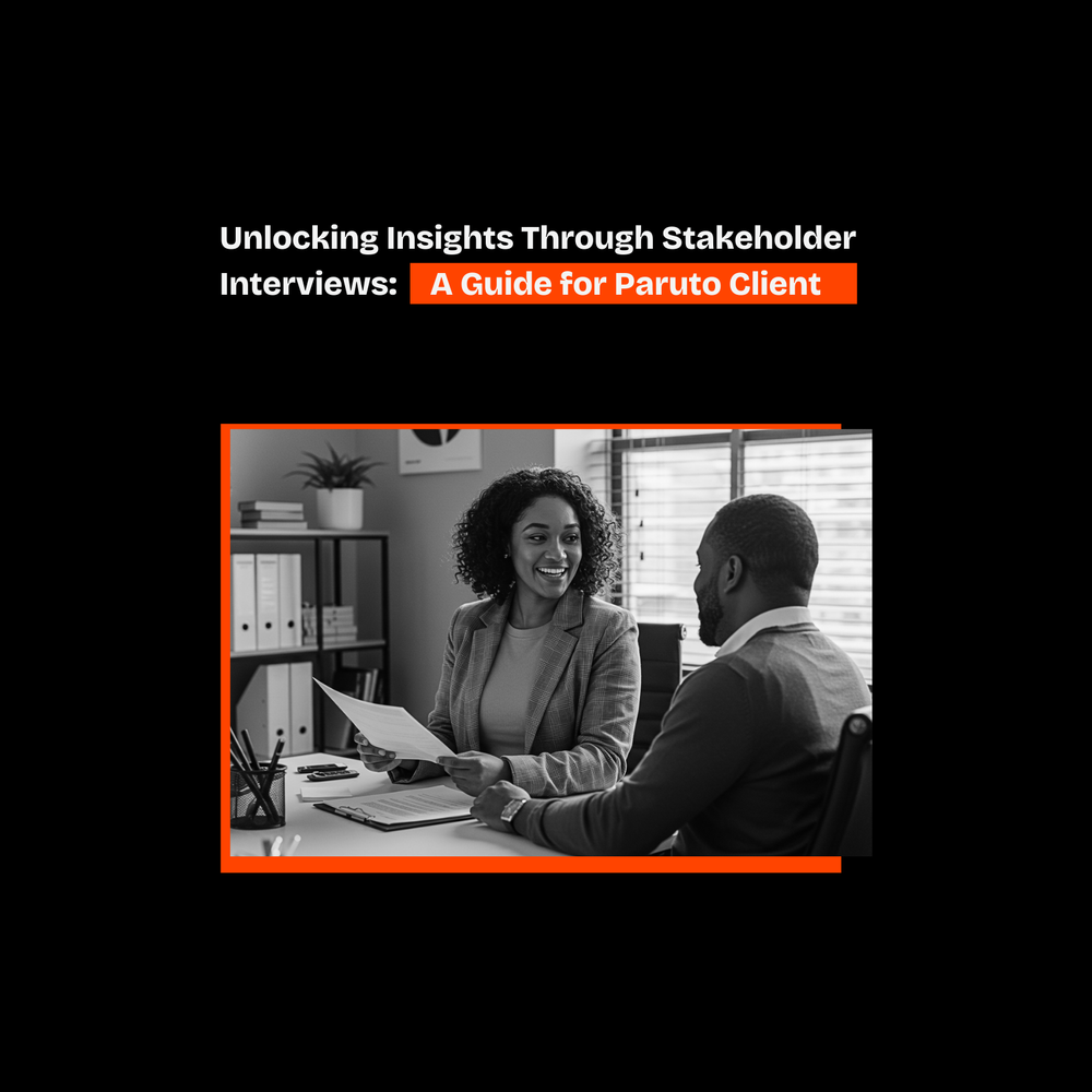 Unlocking Insights Through Stakeholder Interviews - Paruto Media ...