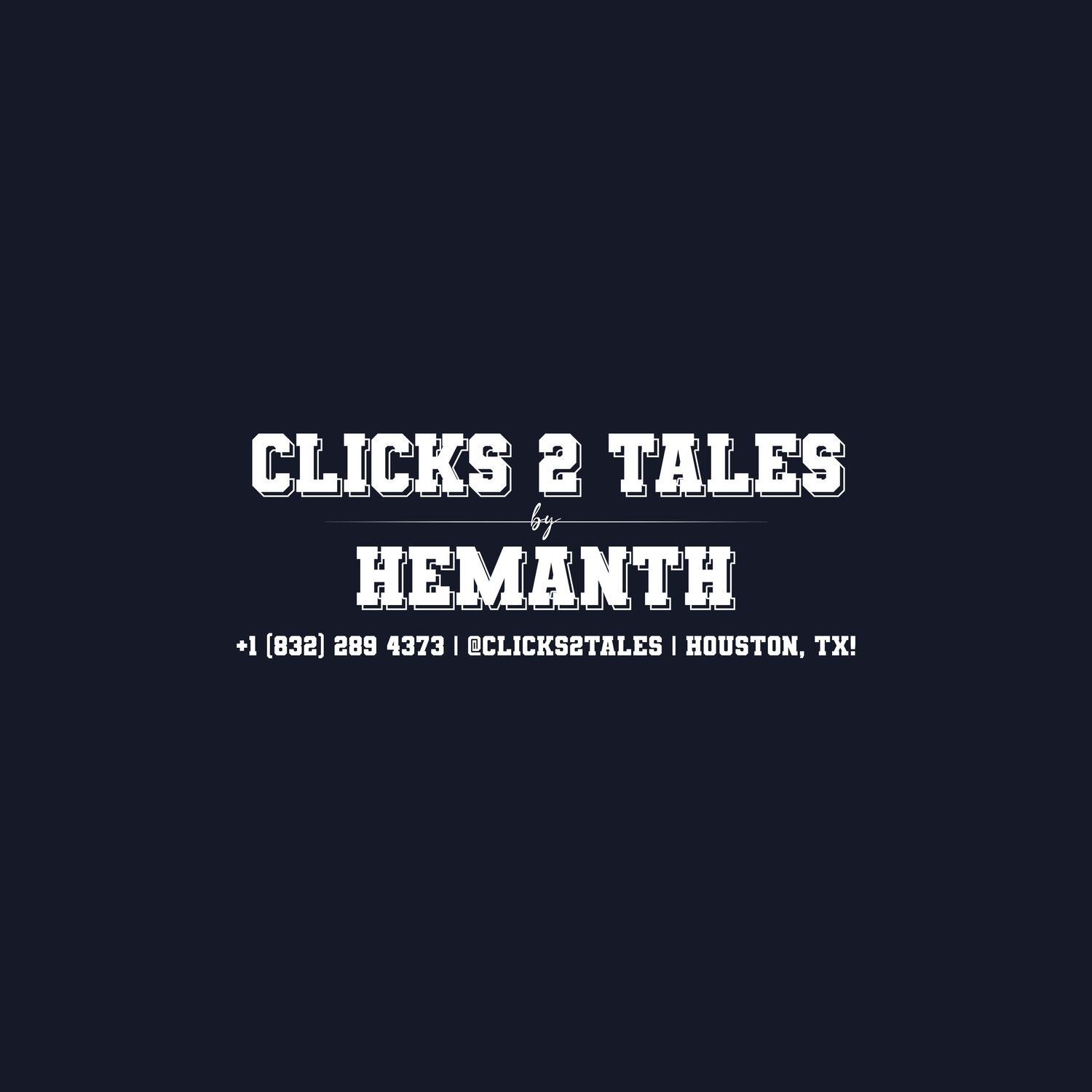 Clicks 2 Tales by HEMANTH