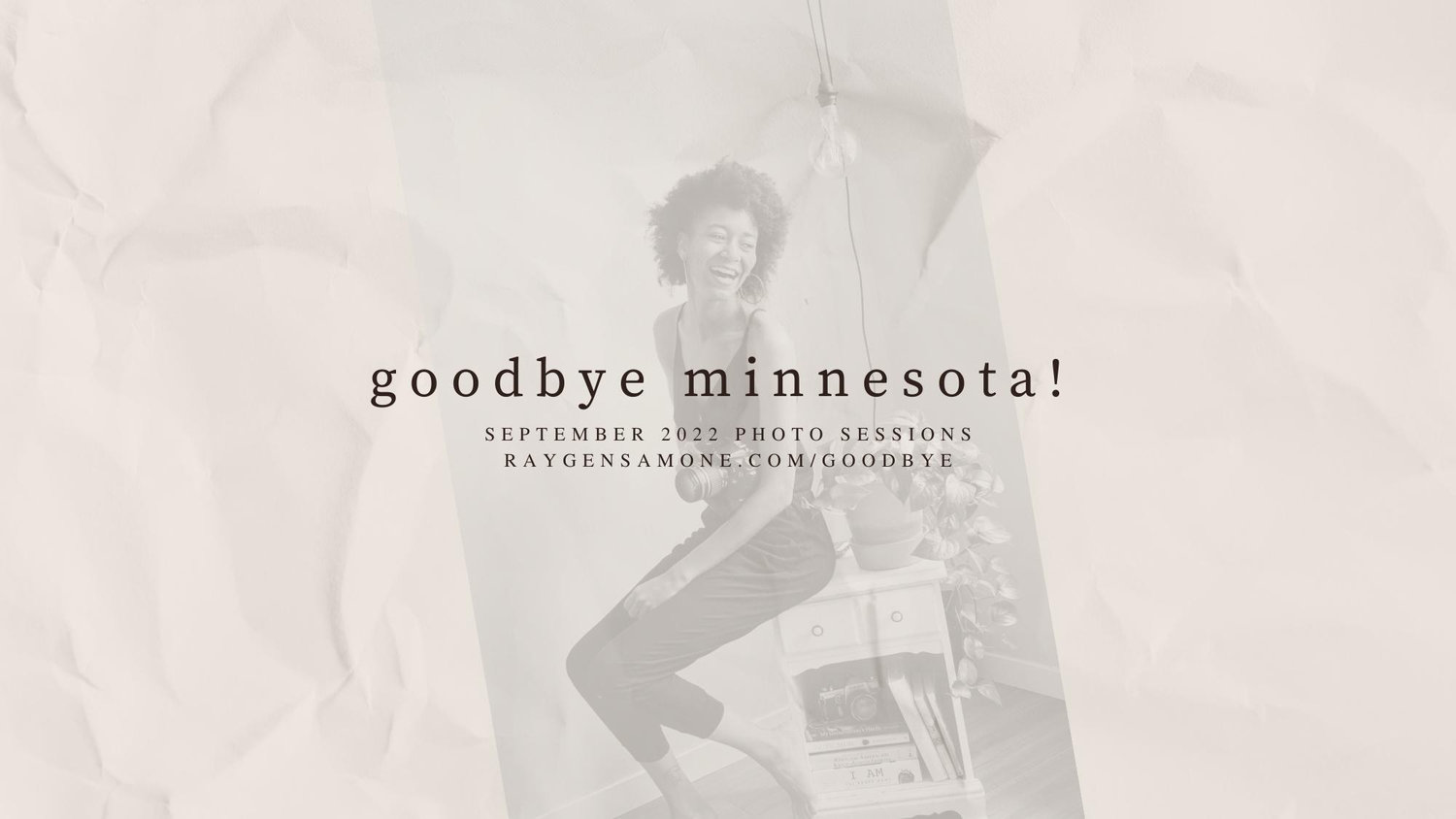 Goodbye Minnesota - Raygen Samone