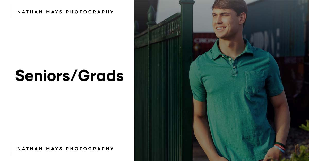 Seniors/Grads - Nathan Mays Photography